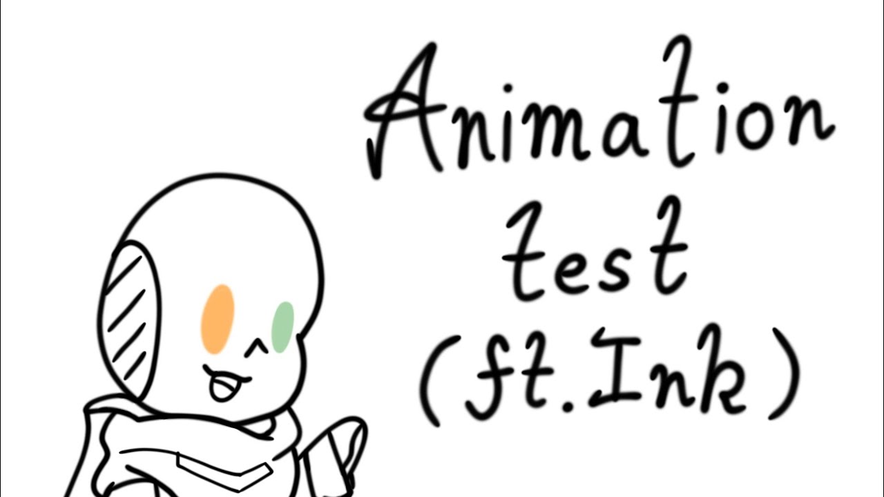 Animation test (FT. Ink! Sans) - YouTube
