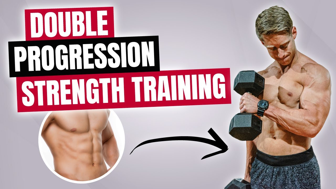 Double Progression Strength Training - YouTube