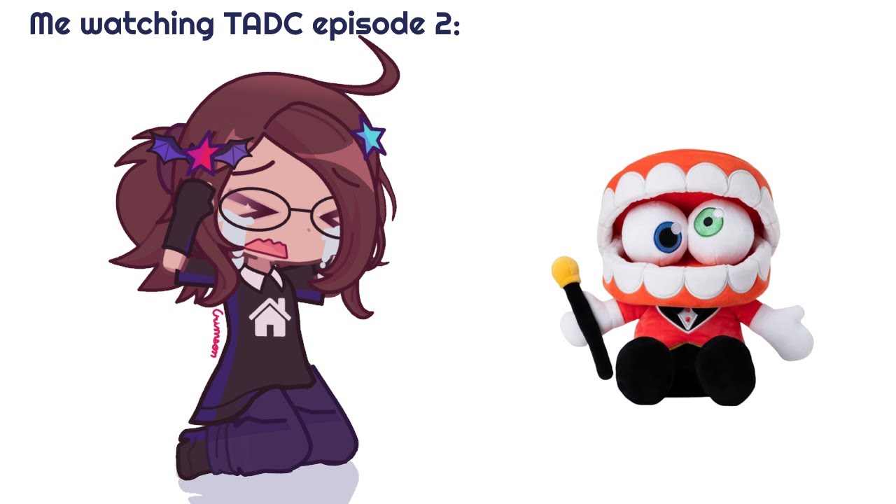 Me watching TADC EP 2: | TADC - YouTube