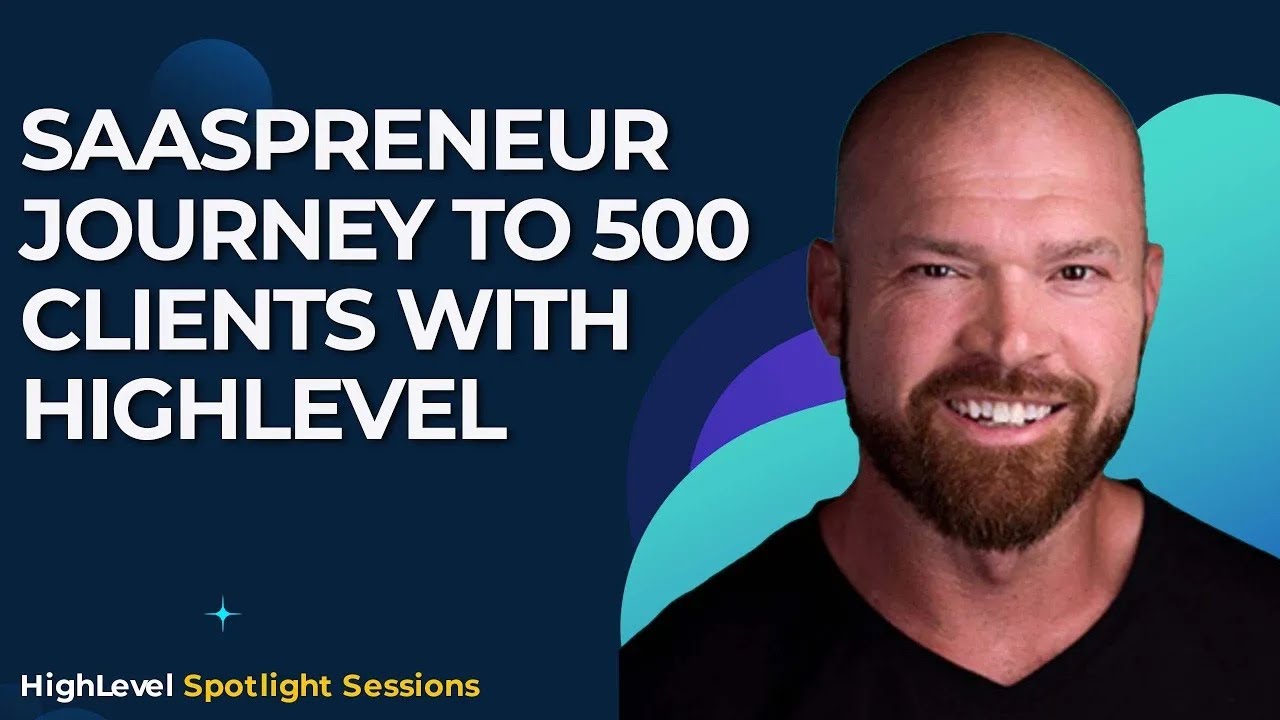 Will Hurst - SaaSPRENEUR Journey to 500 Clients with HighLevel - YouTube