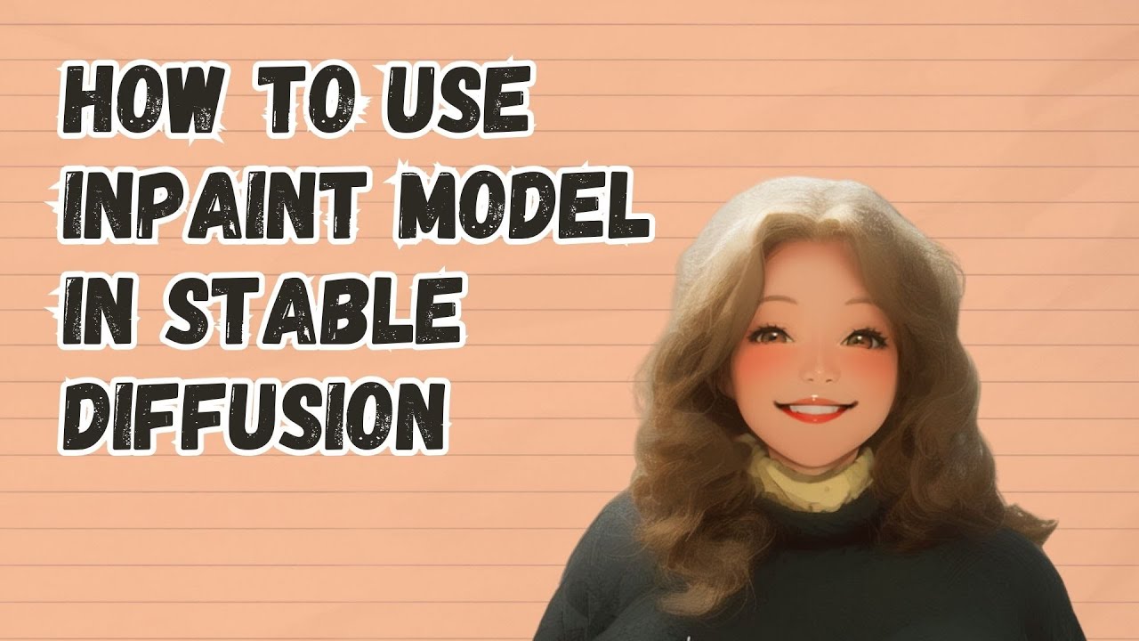 Inpaint model in Stable Diffusion - YouTube