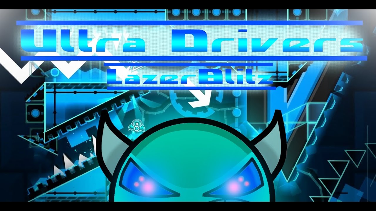 Geometry Dash | Ultra Drivers [Medium Demon] by LazerBlitz (3 Coins ...