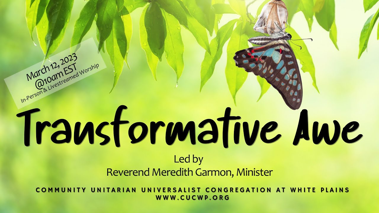 CUUC Worship 3/12/23: “Transformative Awe” - YouTube