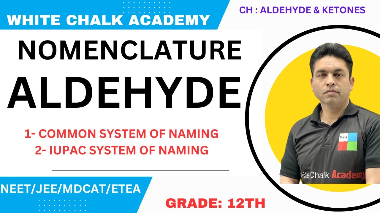 NOMENCLATURE OF ALDEHYDES//COMMON & IUPAC SYSTEM OF NAMING ALDEHYDES ...