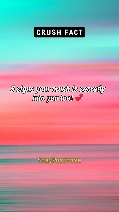 5 Signs Your Crush Is Secretly Into You Too! 😍🔥 #shorts #psychologyfacts - YouTube