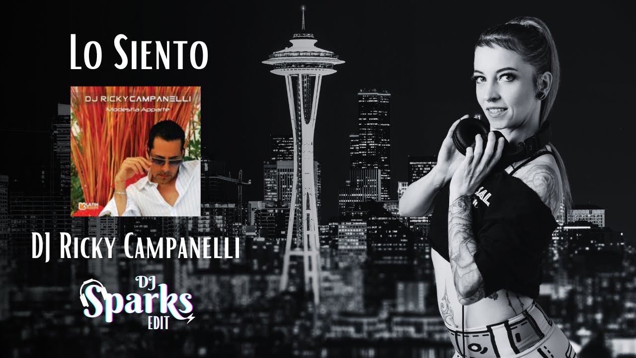 Lo Siento ~ DJ Ricky Campanelli ~ DJ Sparks edit - YouTube