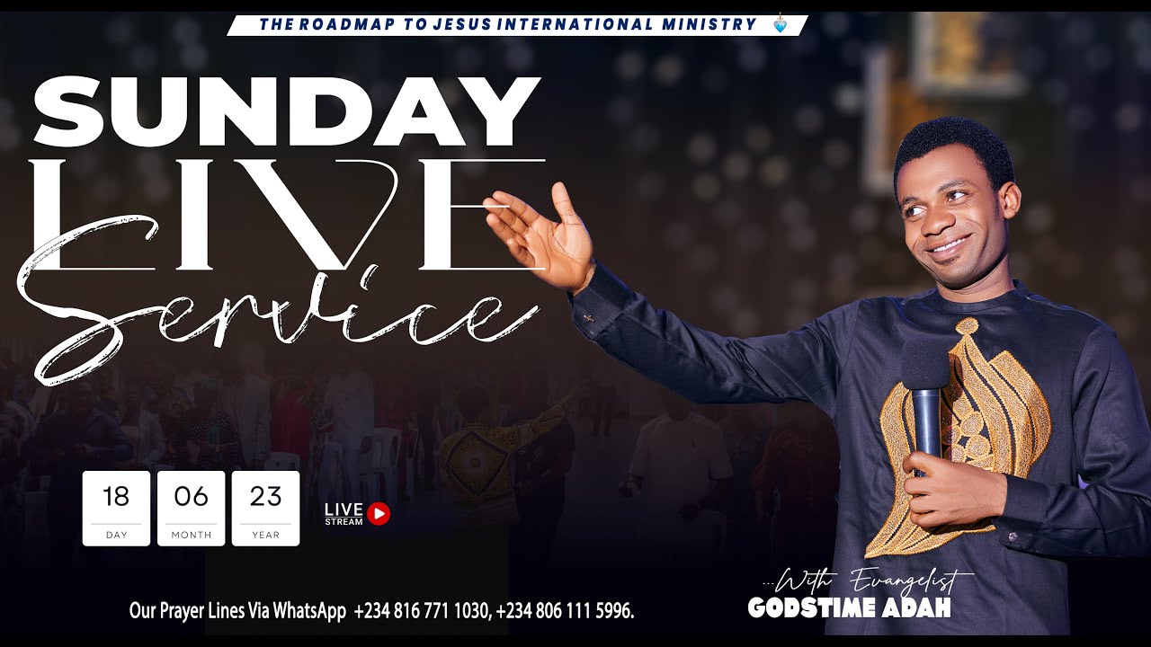 SUNDAY LIVE SERVICE ( 18TH JUNE 2023) - YouTube