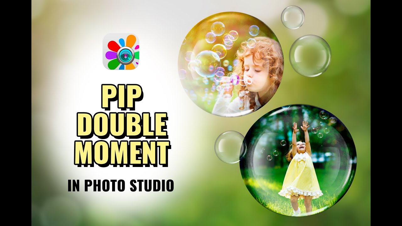 PiP Double Moment in Photo Studio | PiP Photo Frames | PiP Photo Editor ...