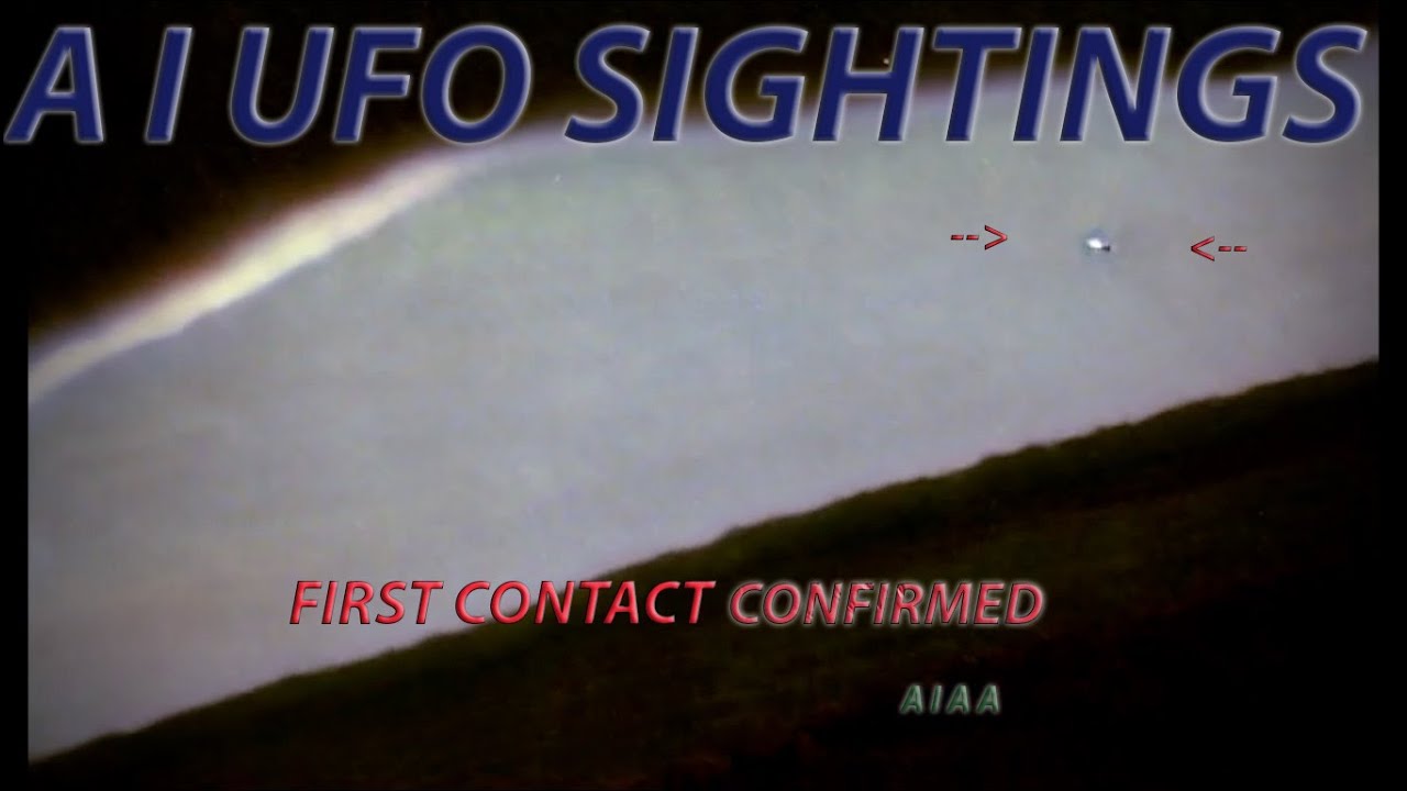 A I UFO SIGHTINGS - First AI Contact Confirmed! Sightings from All ...