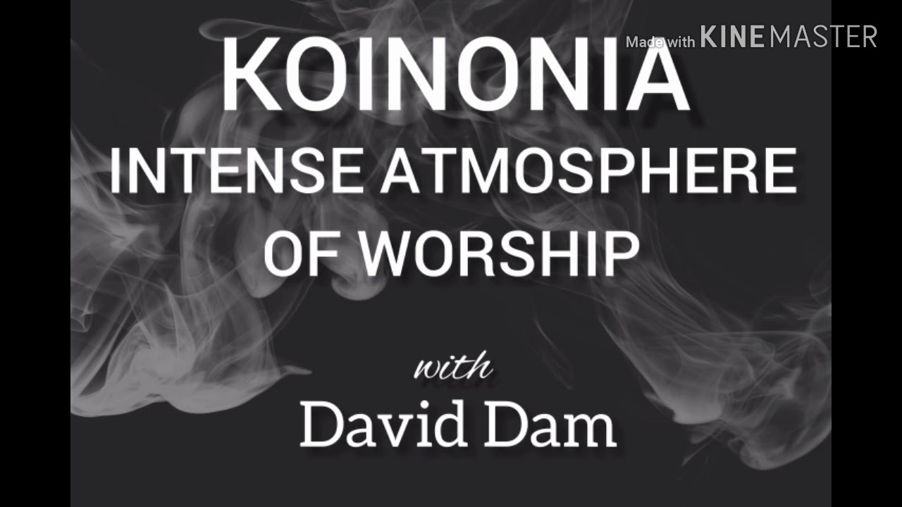 David Dam in KOINONIA - YouTube