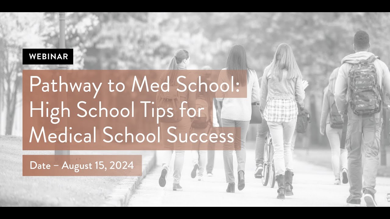 Pathway to Medical Schools: High School Tips for Medical School Success ...