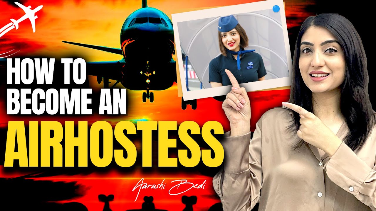 How to become an airhostess ? | Air hostess Completely explained ...