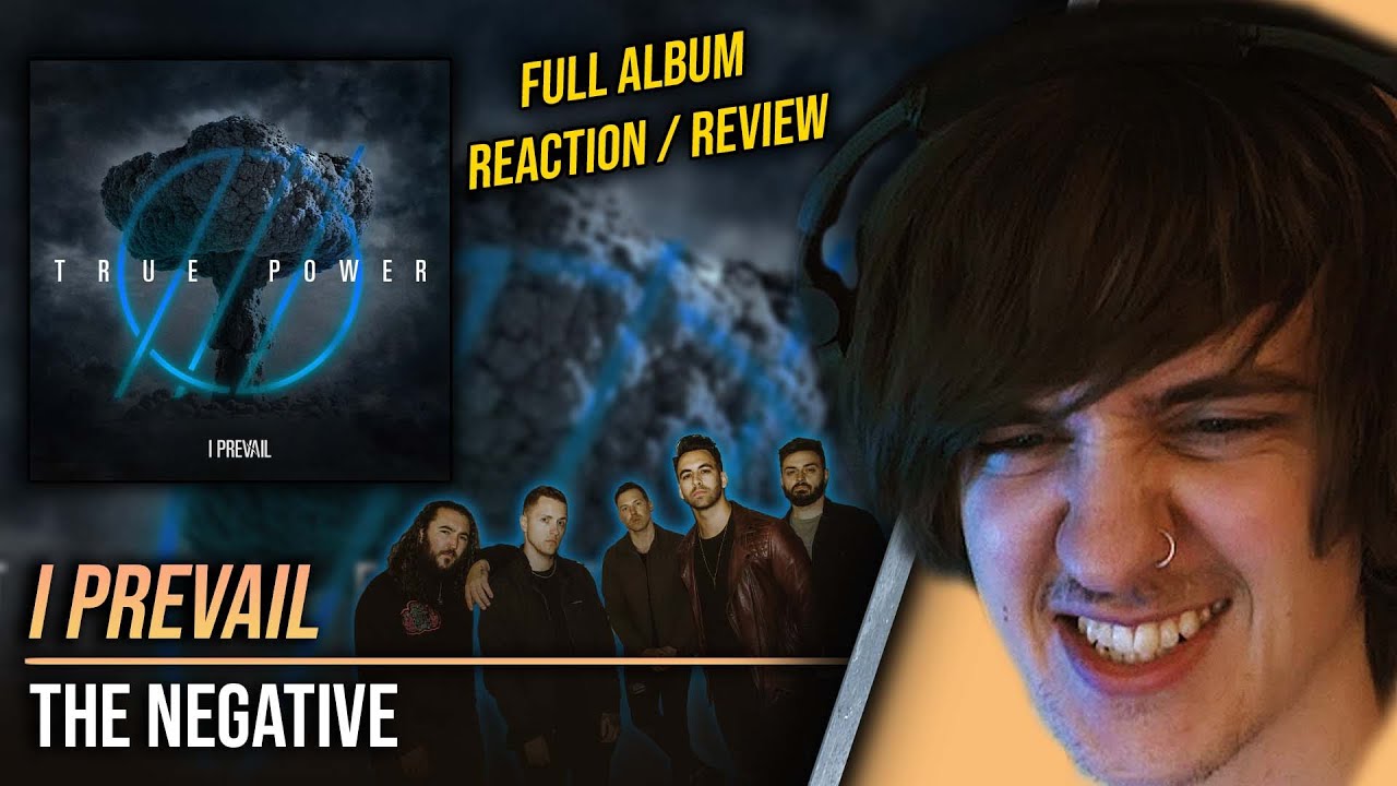No third chorus!? | I Prevail - The Negative Reaction (True Power Full ...