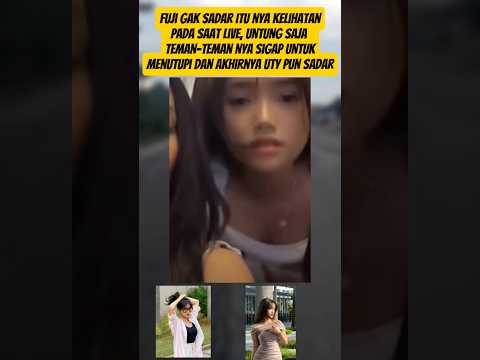 fuji gak sadar kalau lagi live #viral #fypシ #trending