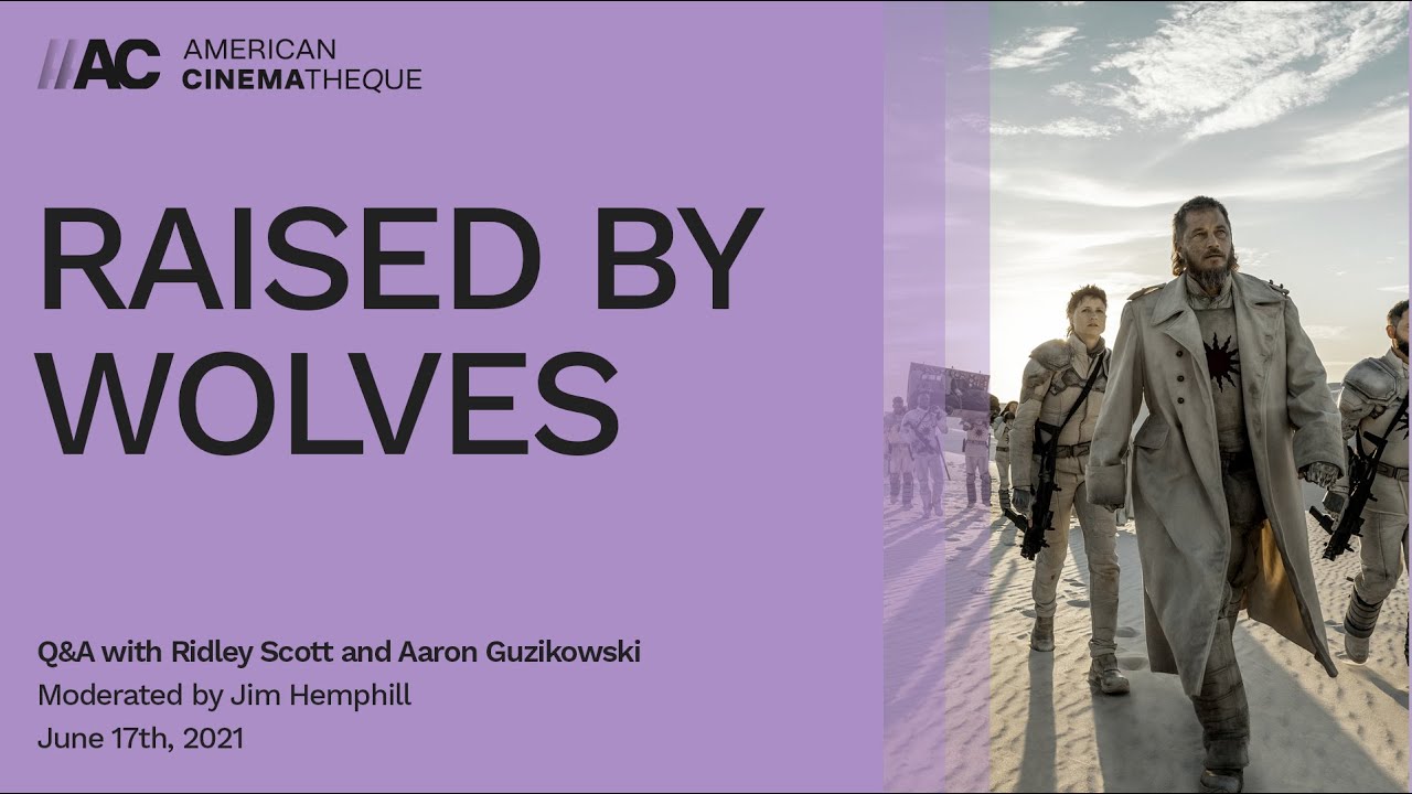 RAISED BY WOLVES | Q&A with Ridley Scott and Aaron Guzikowski - YouTube