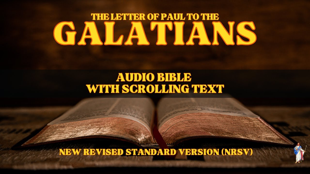 Saint Paul’s Letter to the Galatians | Holy Bible with Text | NRSV ...