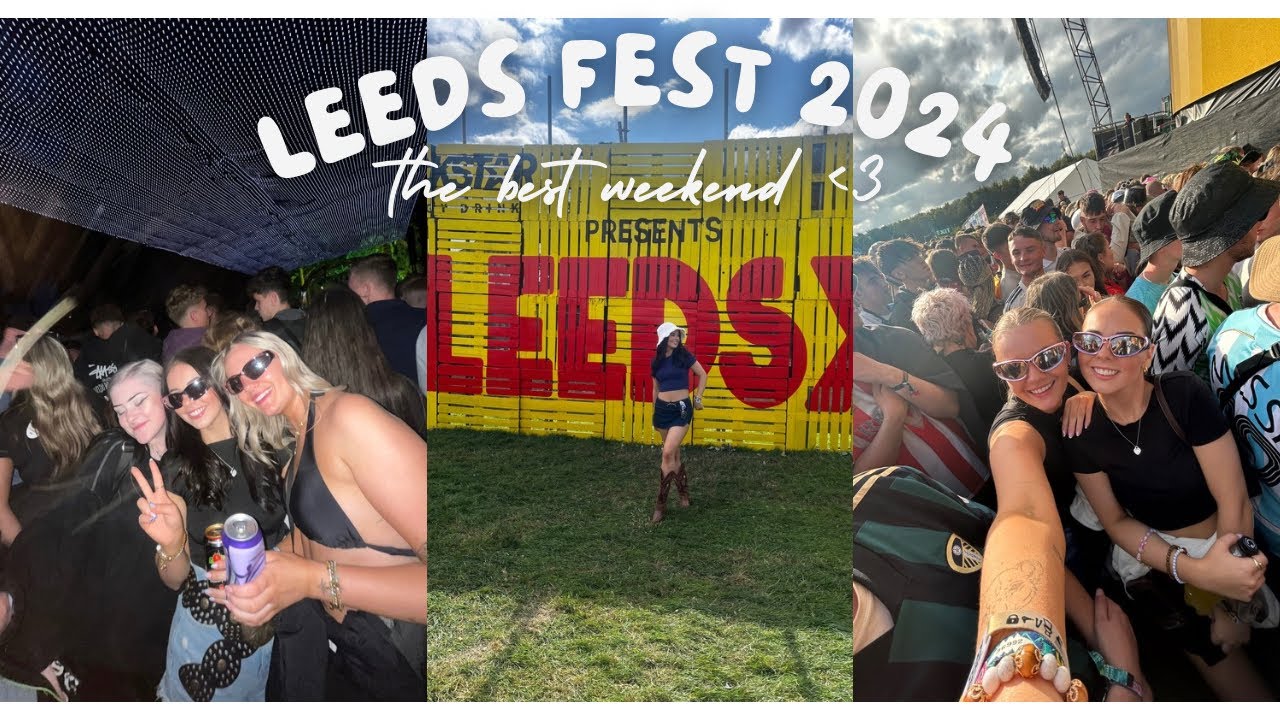 leeds fest 2024😎 ️‍🔥 - YouTube