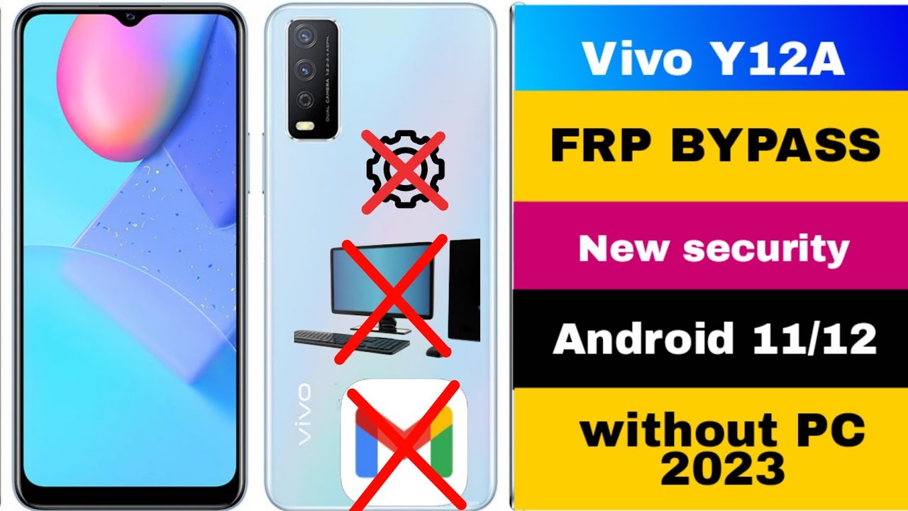 Vivo Y12 / Y12A (v2102) FRP BYPASS || New Security || Without Pc 2023 ...