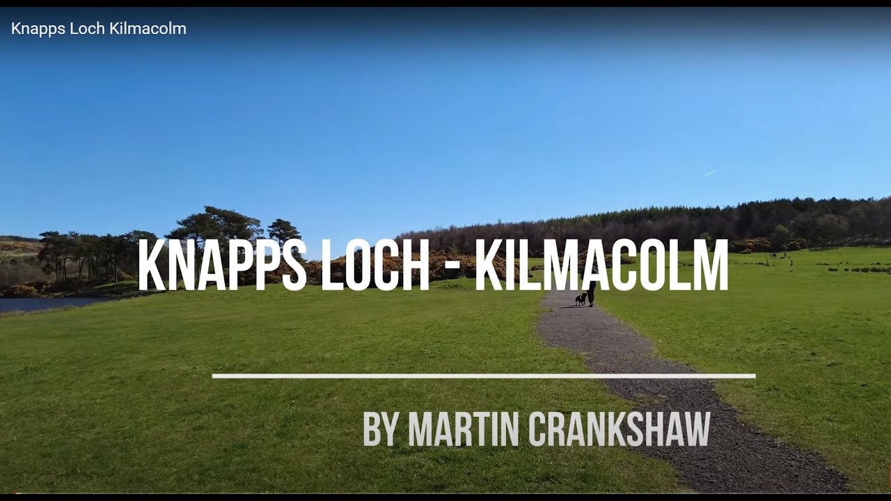 Knapps Loch, Kilmacolm - Scotland - YouTube