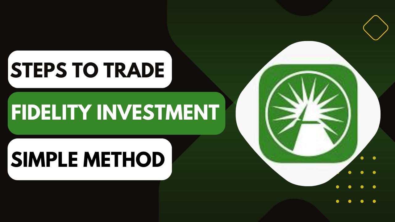 How To Trade On Fidelity Investments ! - YouTube