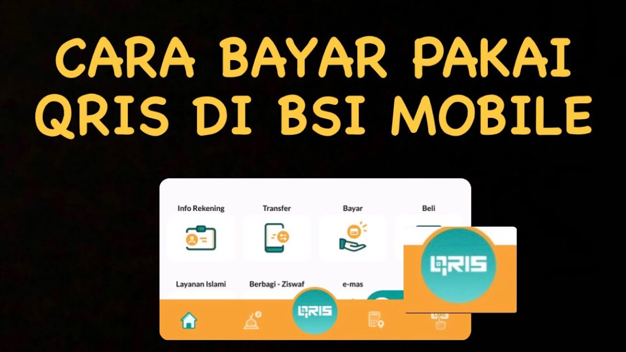 Cara Bayar Menggunakan Qris Di BSI Mobile Terbaru 2023 - YouTube