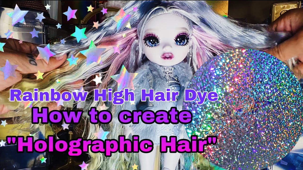 Doing “Holographic” Hair Dye on Shadow High Natasha - YouTube