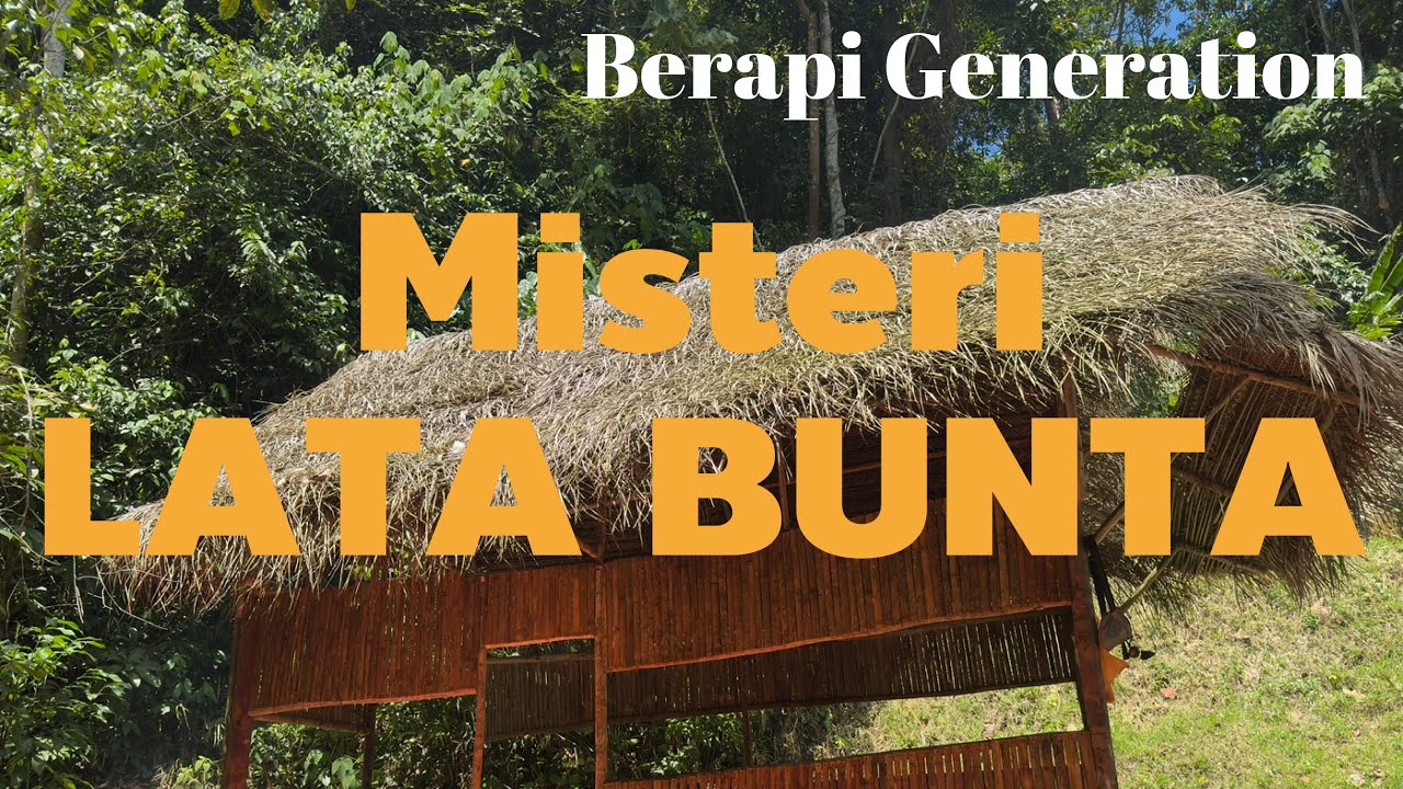 LATA BUNTA SUATU MISTERI by BG production - YouTube