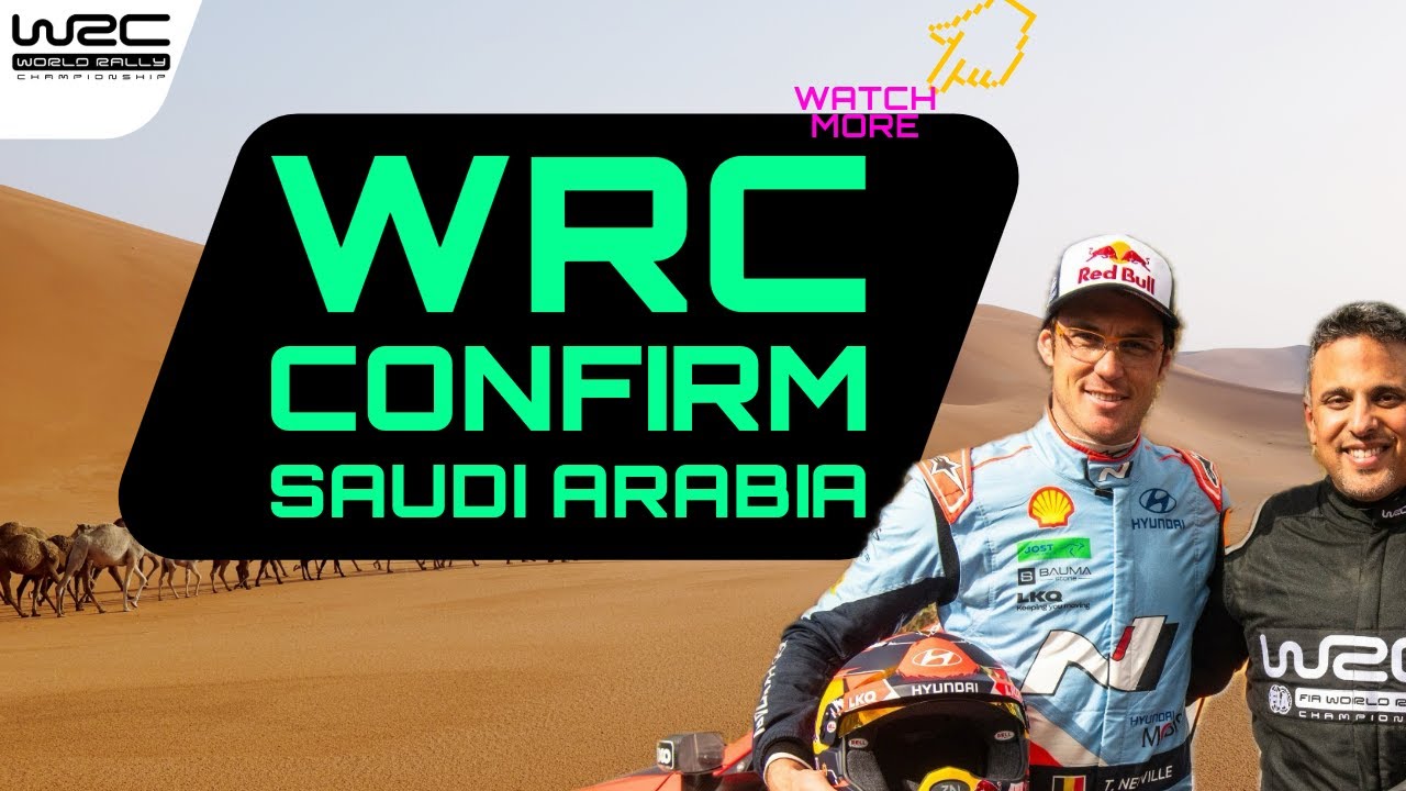 BIG NEWS ! WRC Saudi Arabia Confirmed for 2025 - YouTube