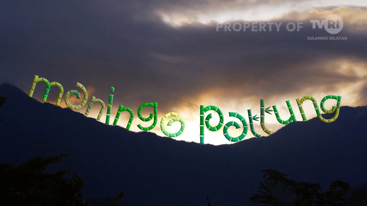 PESONA INDONESIA - SULAWESI SELATAN (MANINGO' PATTUNG) PART 3/4 - YouTube