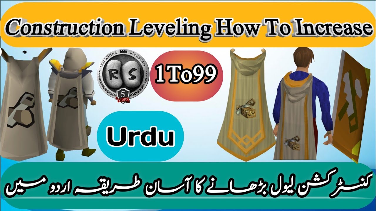 Construction Guide Leveling Fast 1To99 Urdu and Hindi [Osrs] 2022. Aw ...