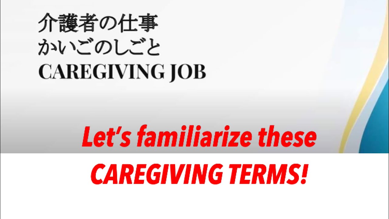 Caregiver Japan, Caregiving Job (Lesson 1: Shintai Kaigo 身体介護) SSW ...