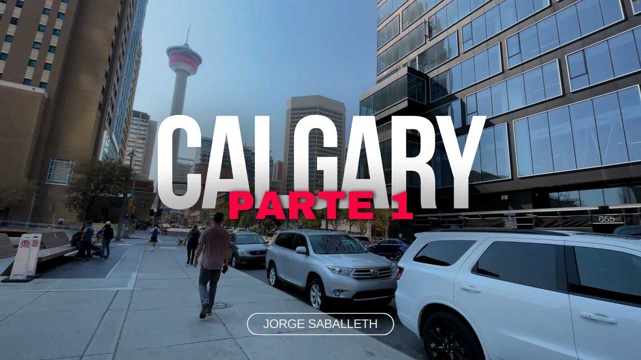 Así es Calgary 🍁 | Viaje desde Hamilton y Primeras Impresiones del ...