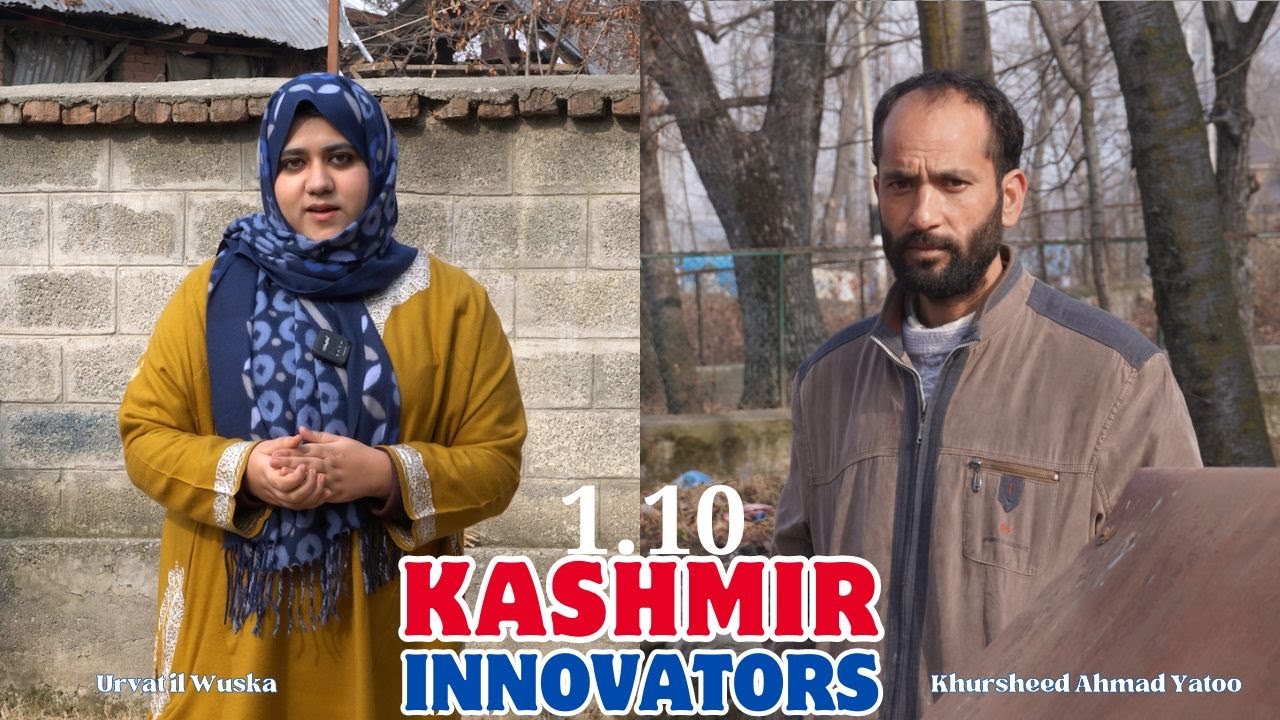 Kashmir Innovators | Season 01, Episode 10 | Khursheed Ahmad Yatoo - YouTube
