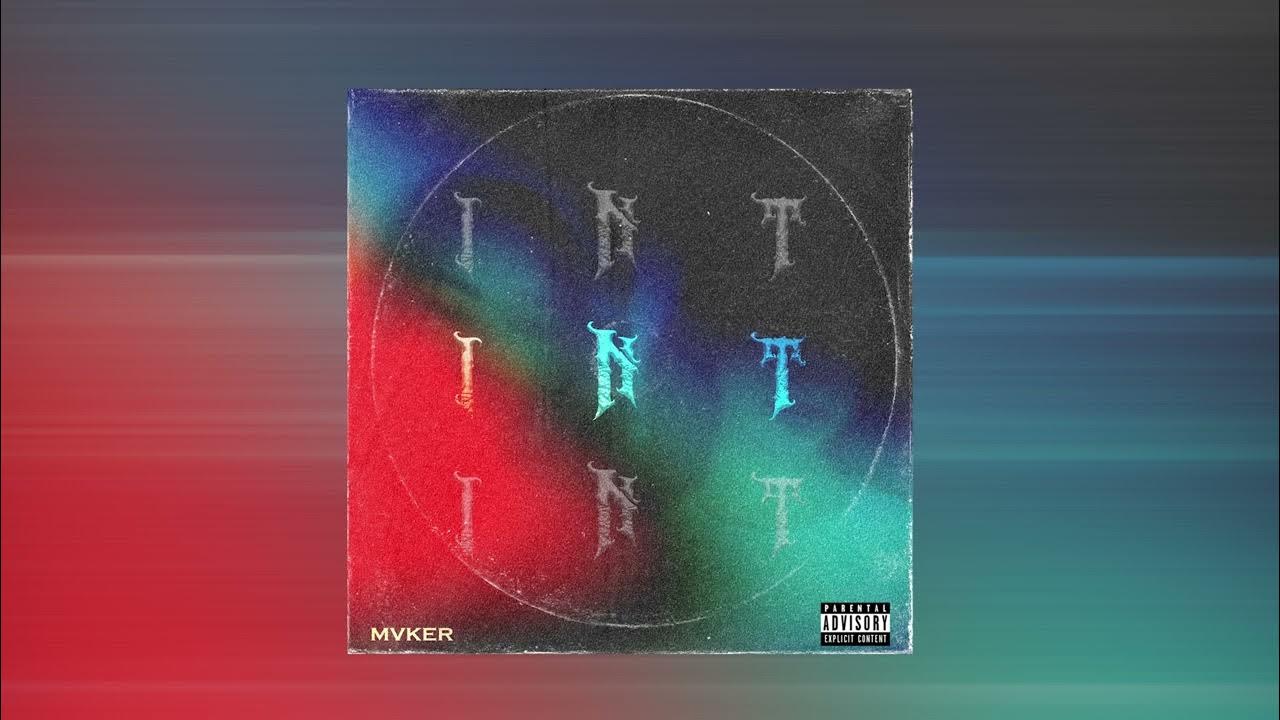 Mvker - I N T (Official Audio) - YouTube