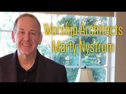 Worship Architects: Marty Nystrom - Part One - YouTube