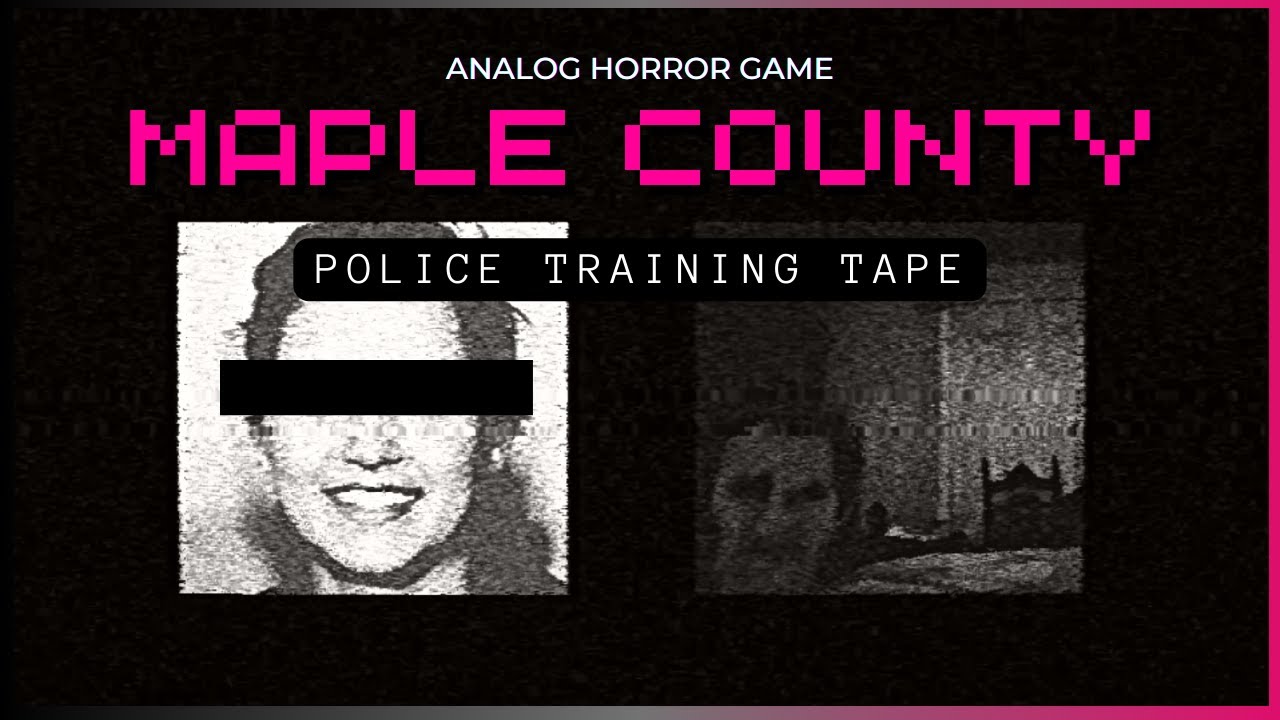 Maple County | Police Training Tape | Analog Horror Game - YouTube