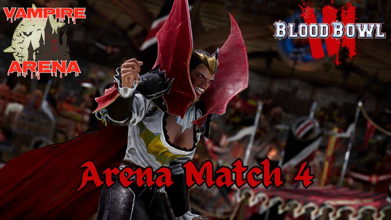 Blood Bowl 3 - S10 Vampire Arena - Vampire EB Practice - Game 4 - YouTube