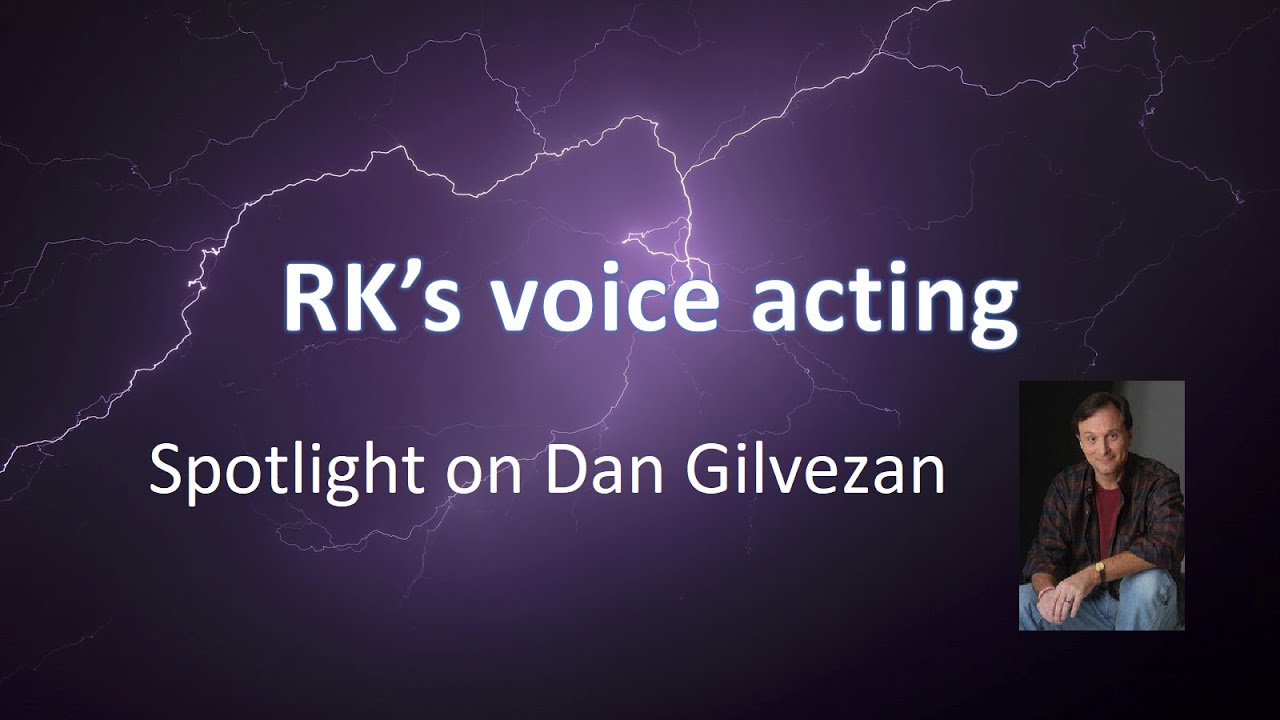 Voice Actor Spotlight - Dan Gilvezan - YouTube