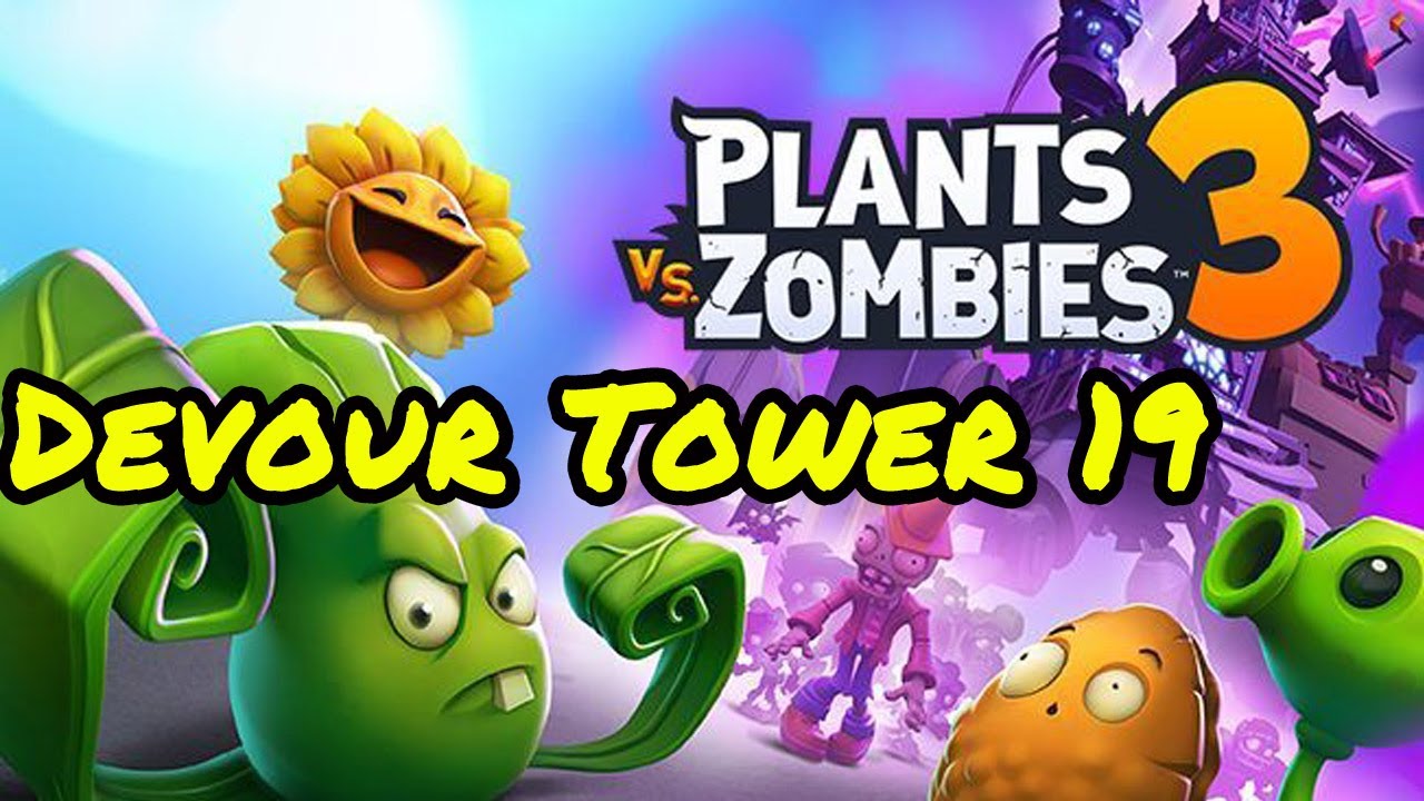 How to beat Devour Tower Level 19 | Plants Vs Zombies 3 - YouTube