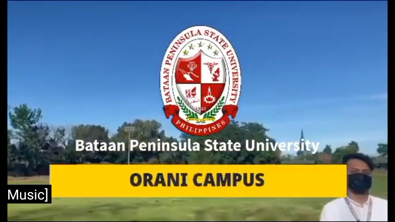 Bataan Peninsula State University - Orani Campus (BPED & BSESS) - YouTube