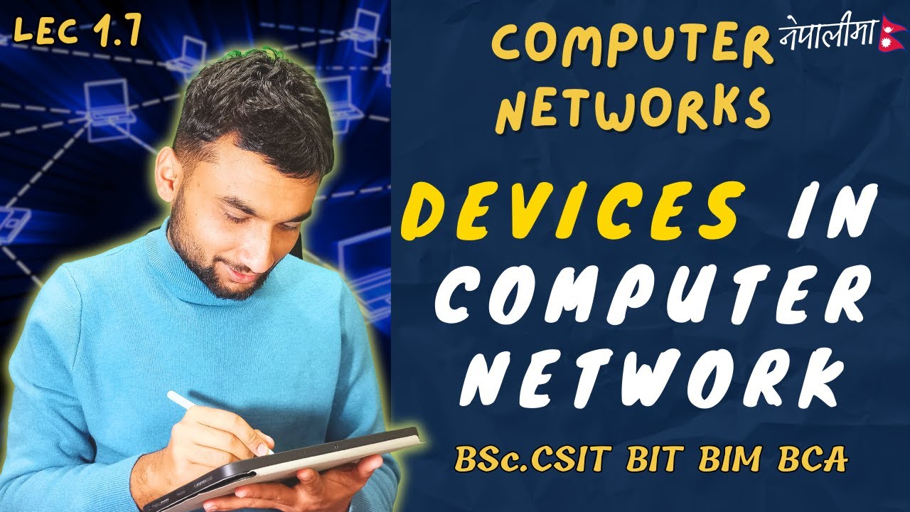 1.7 | Devices in Computer Networks | Computer Networks in Nepali - YouTube