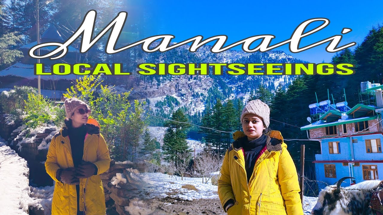 Best local sightseeing of Manali - YouTube