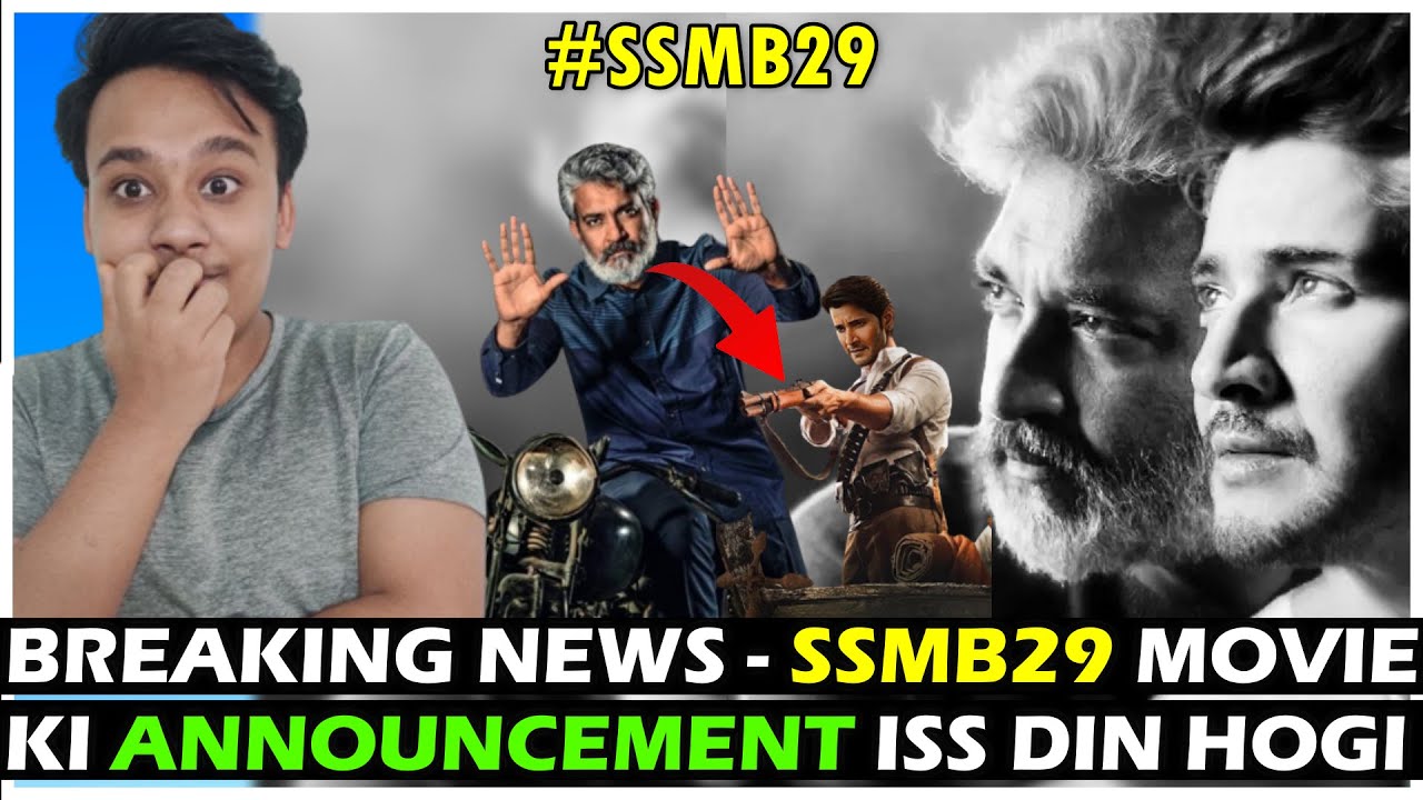 BREAKING NEWS - SSMB29 Movie Official Announcement Date Confirmed ...