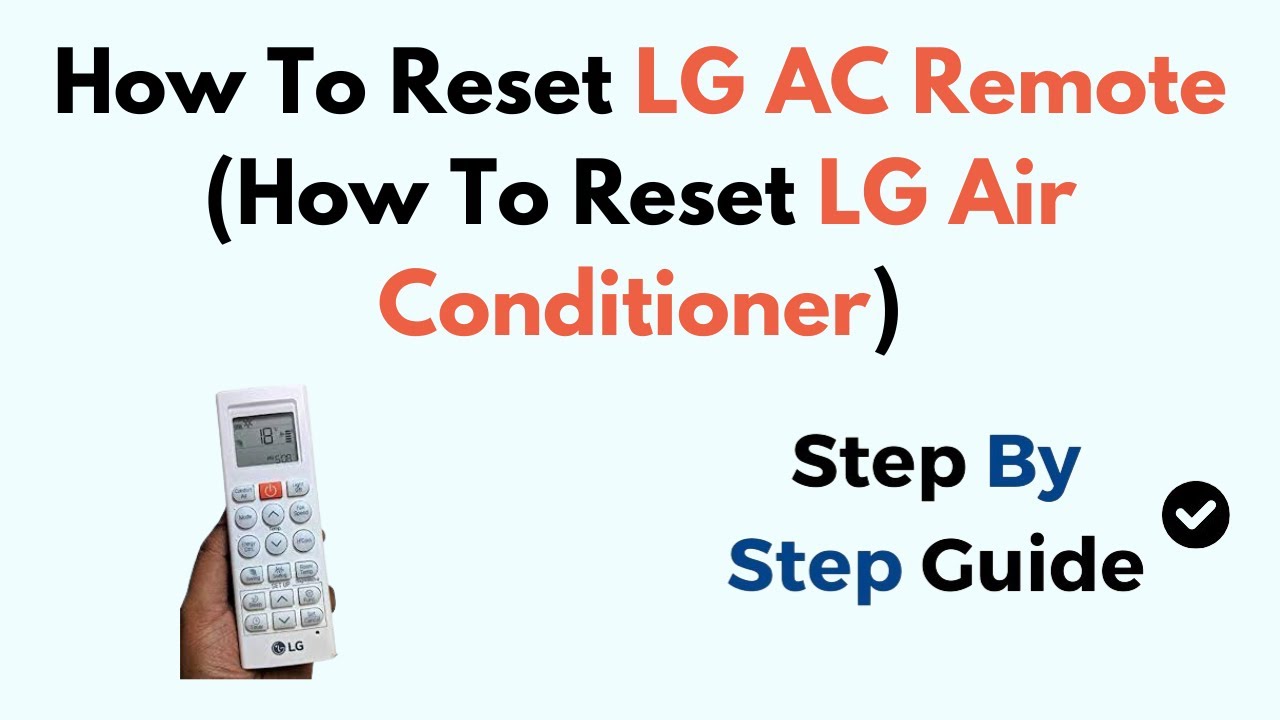 How To Reset LG AC Remote (How To Reset LG Air Conditioner) - YouTube