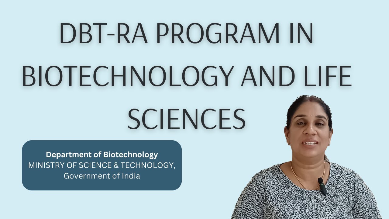 DBT Research Associateship Program in Biotechnology and Life sciences ...