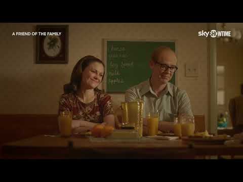 A Friend of the Family | Streaming Soon | SkyShowtime