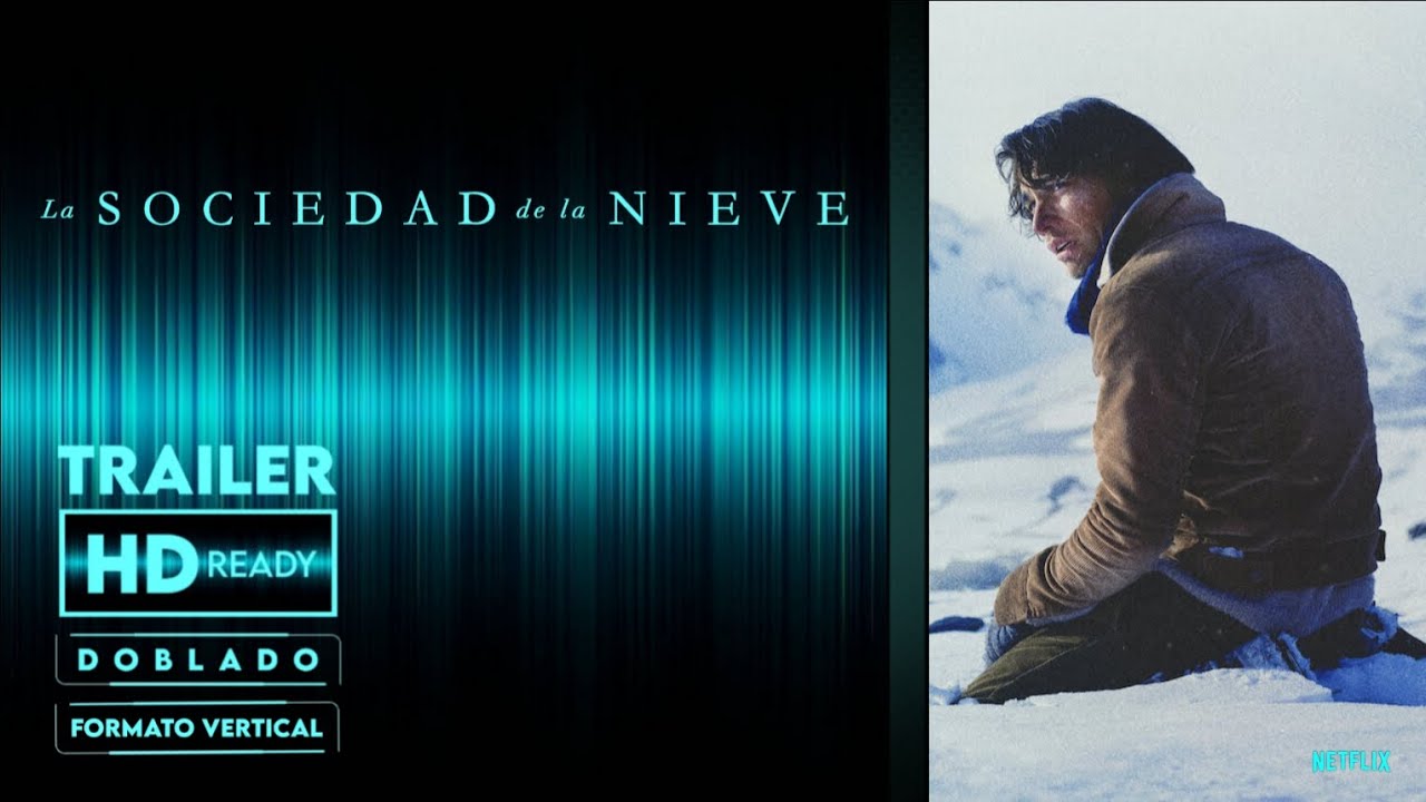 La sociedad de la nieve 2023 | Teaser Trailer Español Latino | Netflix ...
