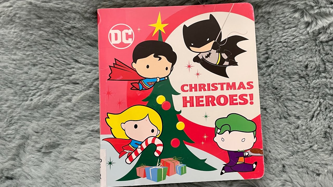 Christmas Heroes | DC Superheroes | Read Aloud | Children's Christmas ...