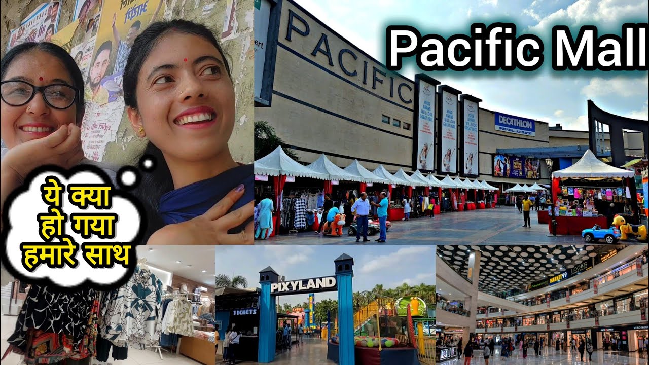 Pacific mall Subhash Nagar full tour | Pacific mall delhi - Pacific ...