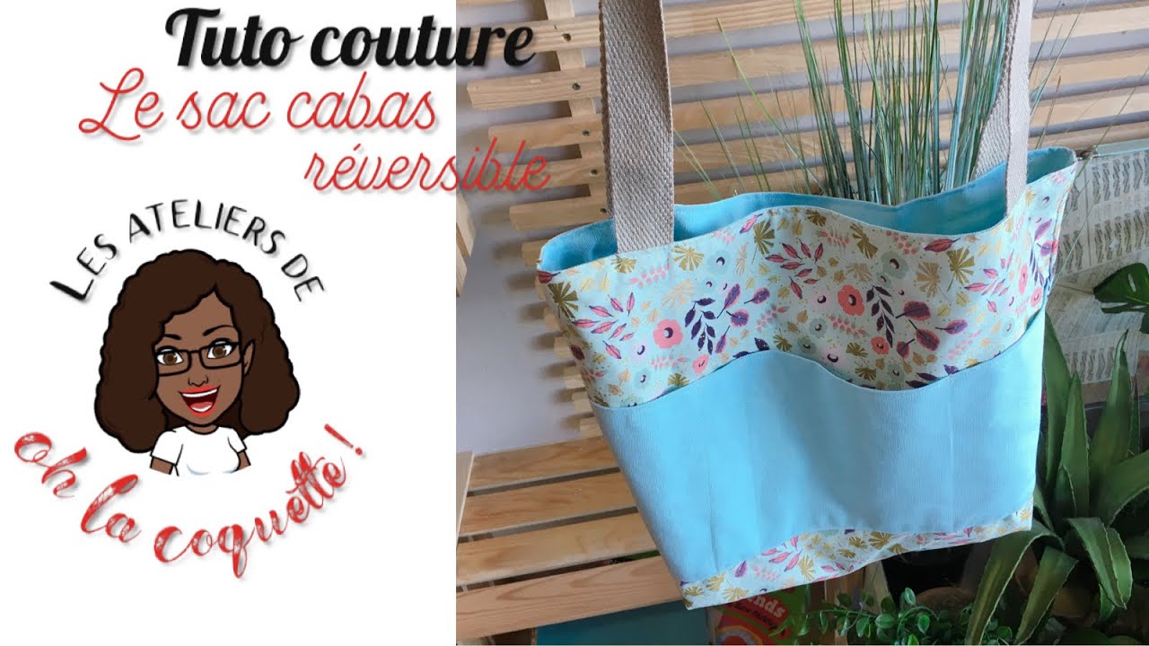 [TUTO COUTURE] Le sac cabas réversible - YouTube